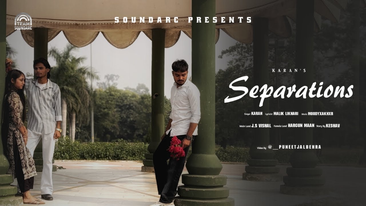 Separations – Team SoundArc | Official Music Video