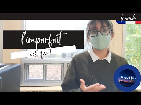 L'imparfait Fully Explained | Intermediate French | Student Tips