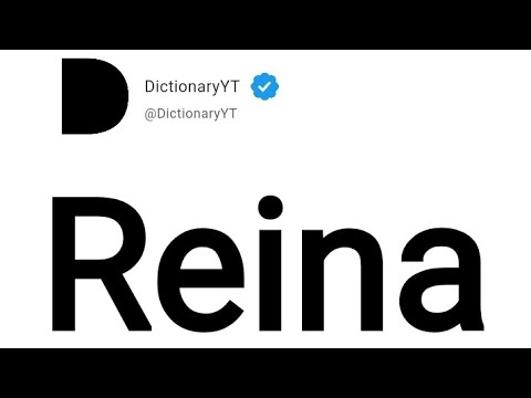 Reina Meaning in English