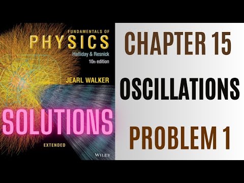 Halliday resnick chapter 15 problem 1 solution | Fundamentals of physics 10e solutions