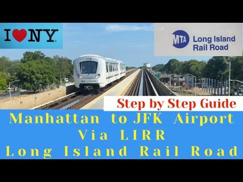 Manhattan Times Square to JFK Airport by LIRR and Air Train . Step by Step Guide ( 2024 )