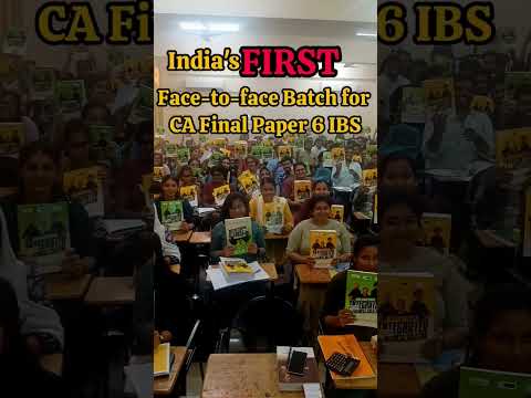 India's First Face-to-face batch for CA Final Paper 6 IBS | #icai #thrissur #cafinal