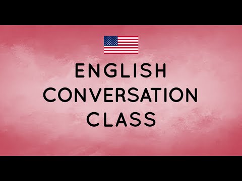 English Conversation Class 2 - Prepositional Phrases with AT - Pronunciation & Grammar Tips