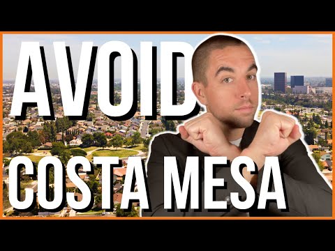 4 Ugly Truths of Living in Costa Mesa, CA [2023]