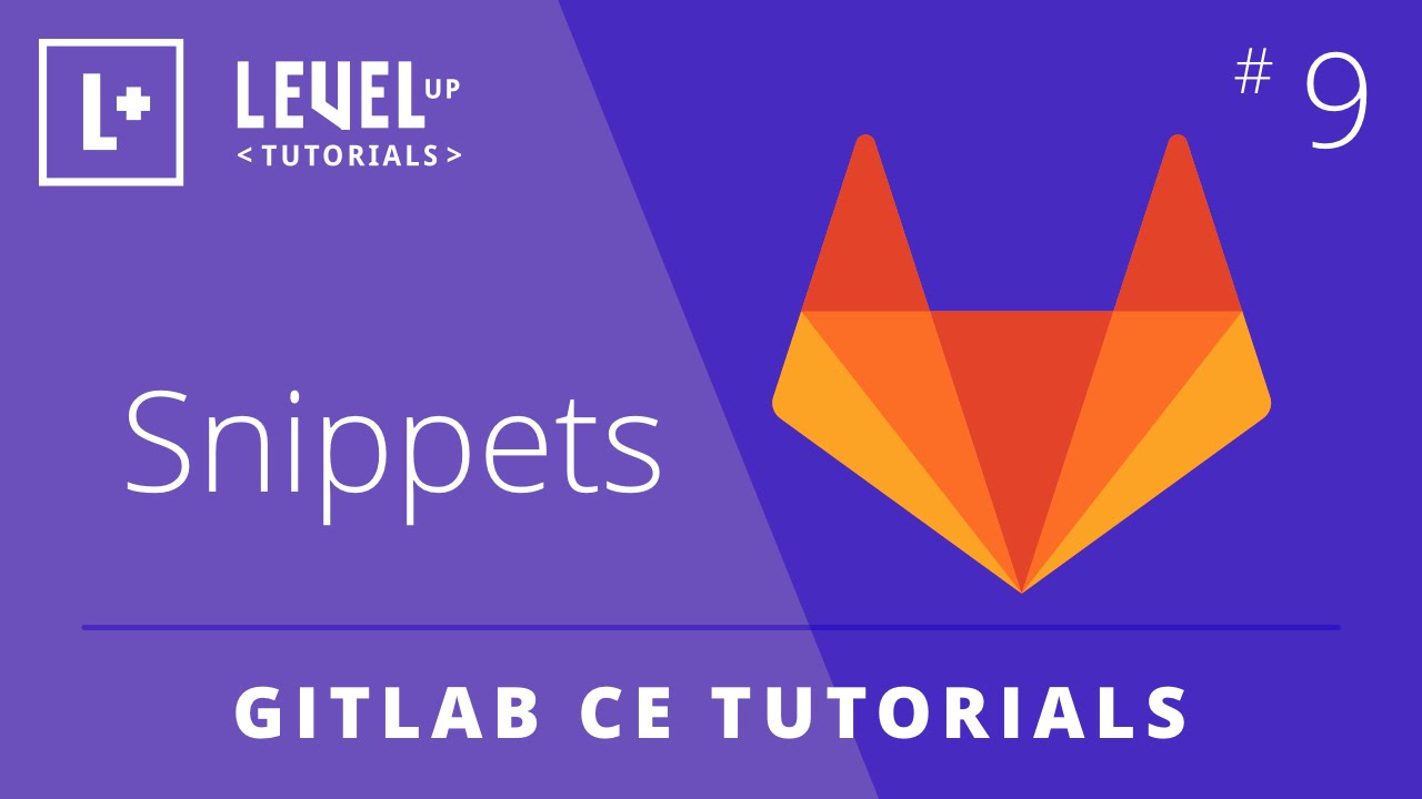 GitLab CE Tutorial #9 - Snippets