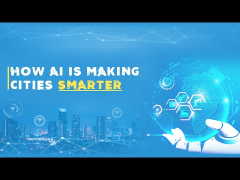 Artificial Intelligence: in Home, in City|The Future of Urban Living| AI in Smarter Cities Explained