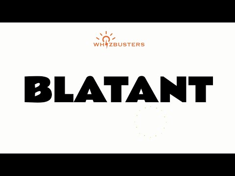 BLATANT (adjective) Meaning with Examples in Sentences