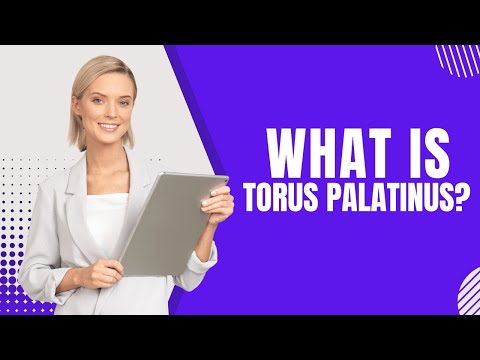What is Torus Palatinus? - Top Primary Causes You Should Know