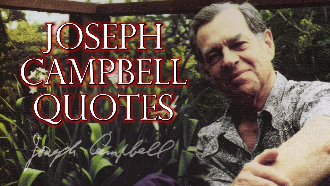 Quotes by Joseph Campbell | Narrated with text and music | Myth, Mythology, Life, Religion