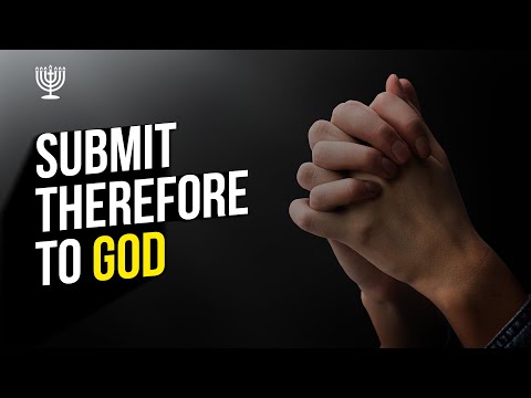 June 24, 2025 - Submit Therefore To God
