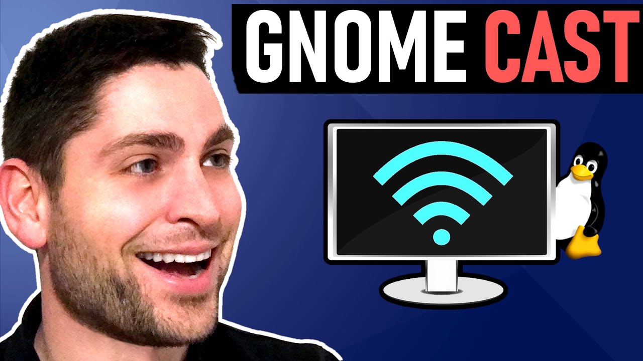 Linux Tips - Screen Cast (Gnome Network Displays 2023)