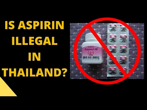 IS ASPIRIN ILLEGAL IN THAILAND V544
