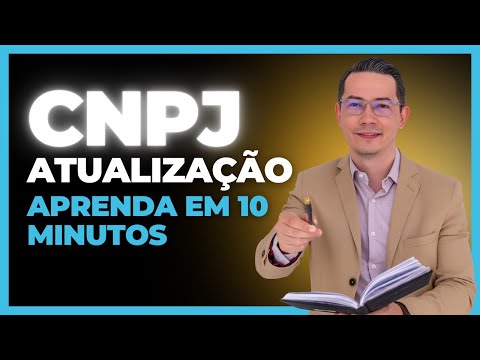 ATUALIZAÇÃO DE DADOS NA RECEITA FEDERAL - CNPJ