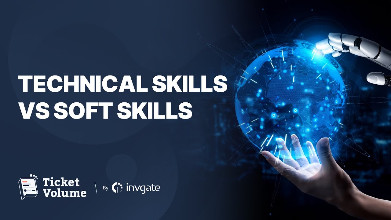 Technical Skills vs. Soft Skills: Why They’re Both Essential in IT