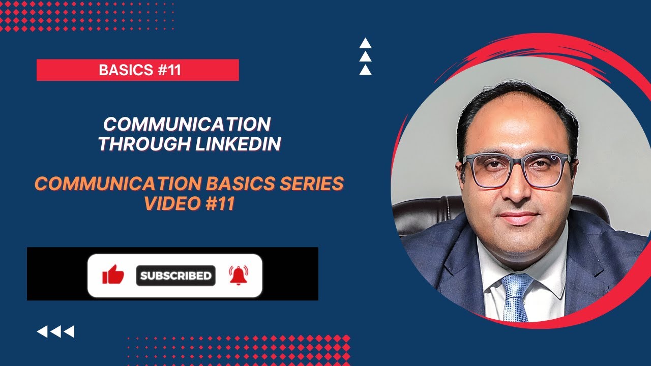 11 COMMUNICATE USING LINKEDIN | EFFECTIVE LINKEDIN PROFILE | प्रभावी लिंक्डइन प्रोफाइल | PART 1