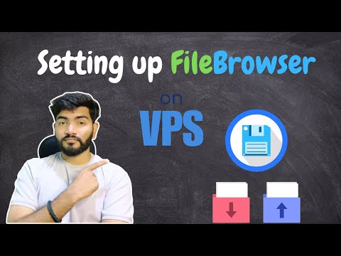 How to install FileBrowser on Server ? | UPloading and Downloading files from Server .