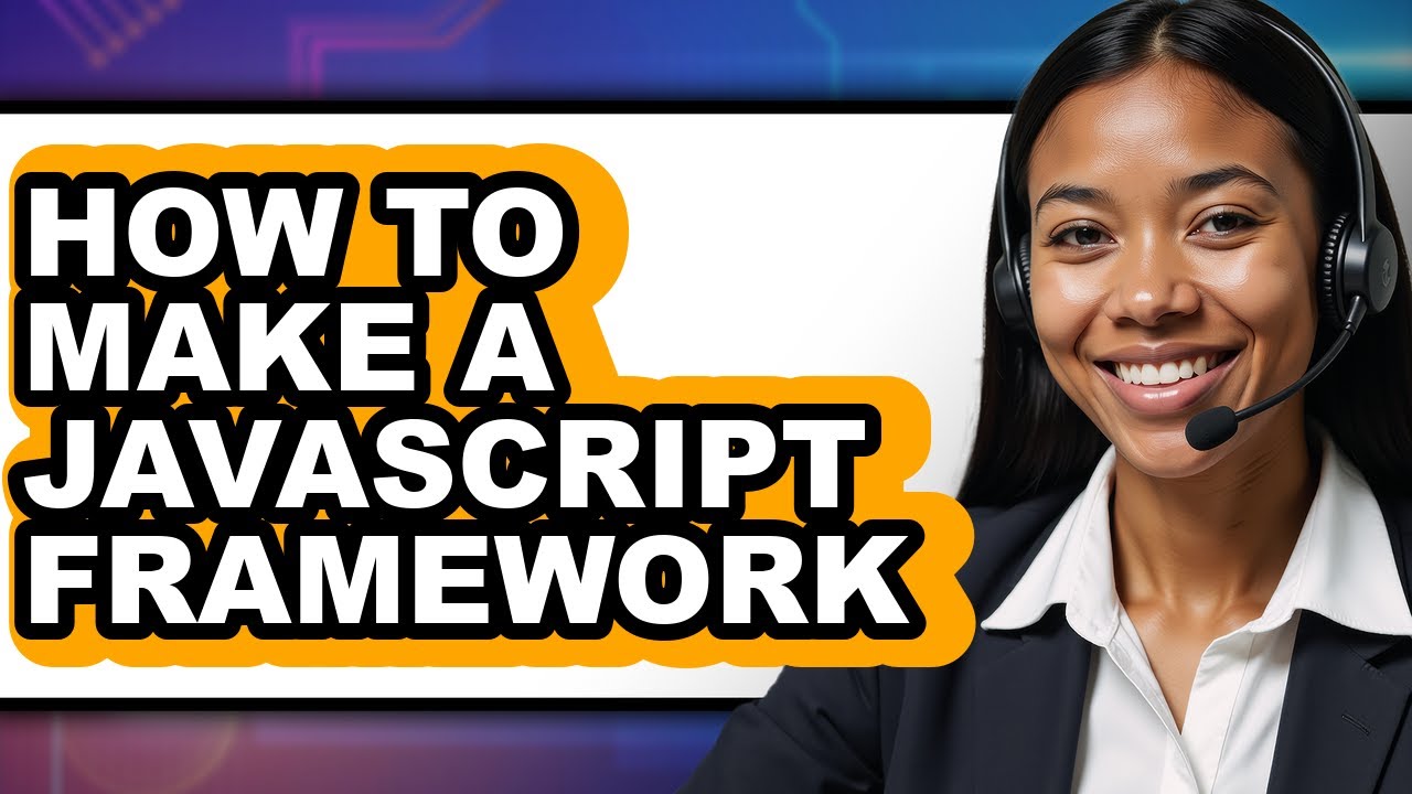 How to Make a Javascript Framework - Full Guide