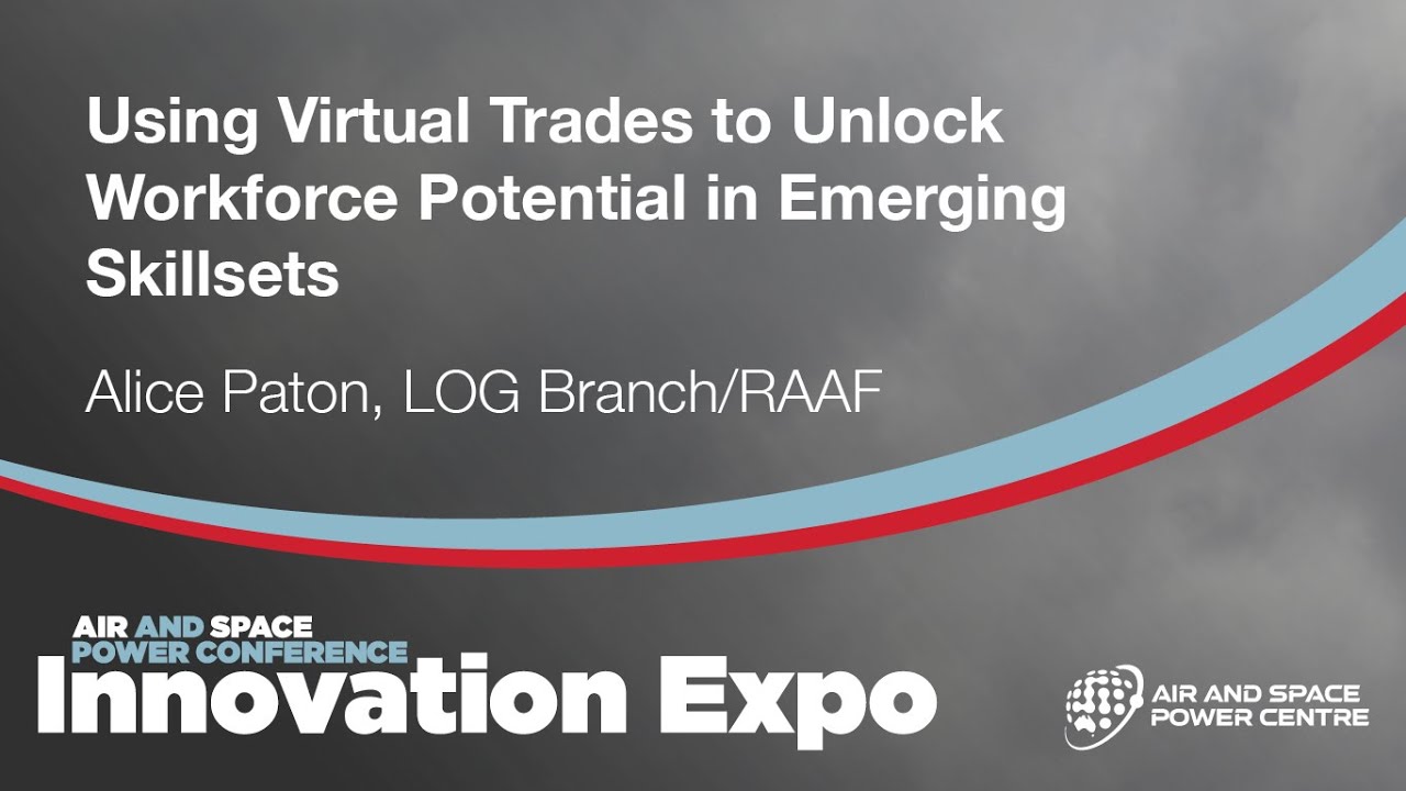 Using Virtual Trades to Unlock Workforce Potential in Emerging Skillsets - Alice Paton