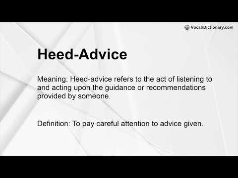 Heed-Advice Meaning