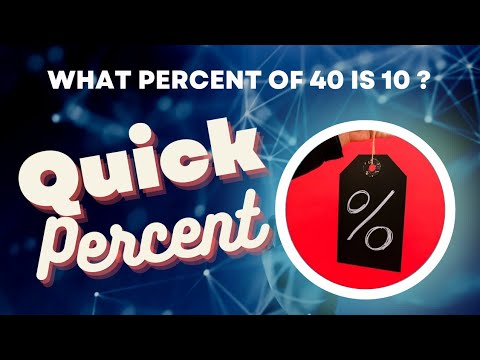 What Percent Of 40 is 10 | Percent Solution | Math Solution | Quick Math Solution