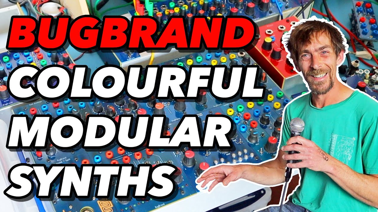 A Colourful Modular Synthesizer // Who & What is BugBrand?