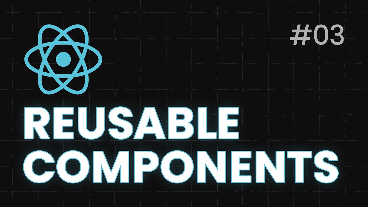 Reusable Components in React | React.js Full Course