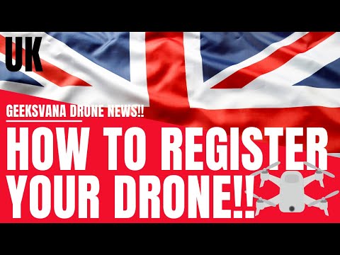 How To Register Your Drone - UK Drone & Model Aircraft Registration Scheme! - Geeksvana Drone News