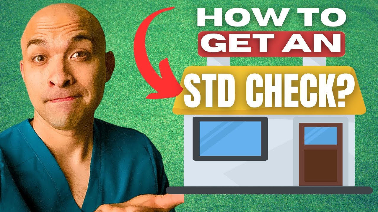 How do I get tested for STDs? | BEST places to get an STD check!