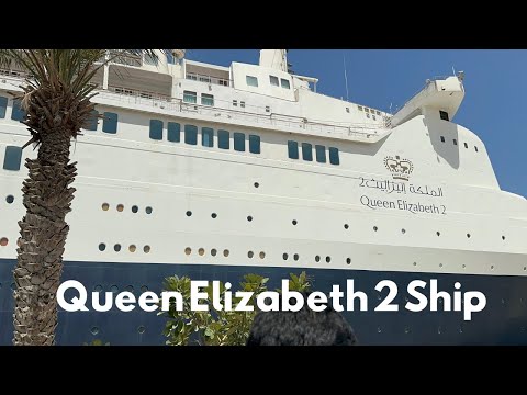Queen Elizabeth 2 Ship Full Tour I Bur Dubai ,UAE