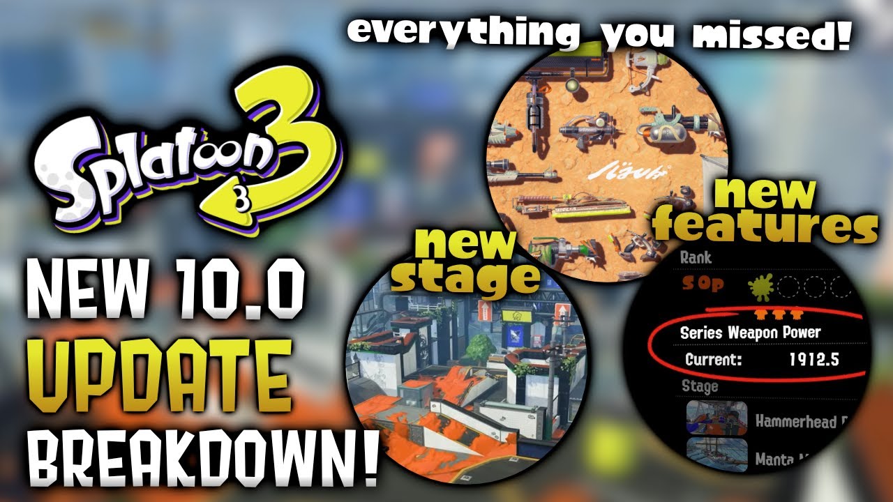 New 10.0.0 UPDATE Breakdown! Everything You Missed - Splatoon 3