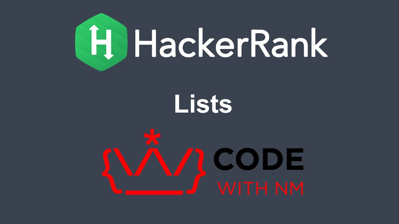 Lists HackerRank Python Solution | CODE WITH NM