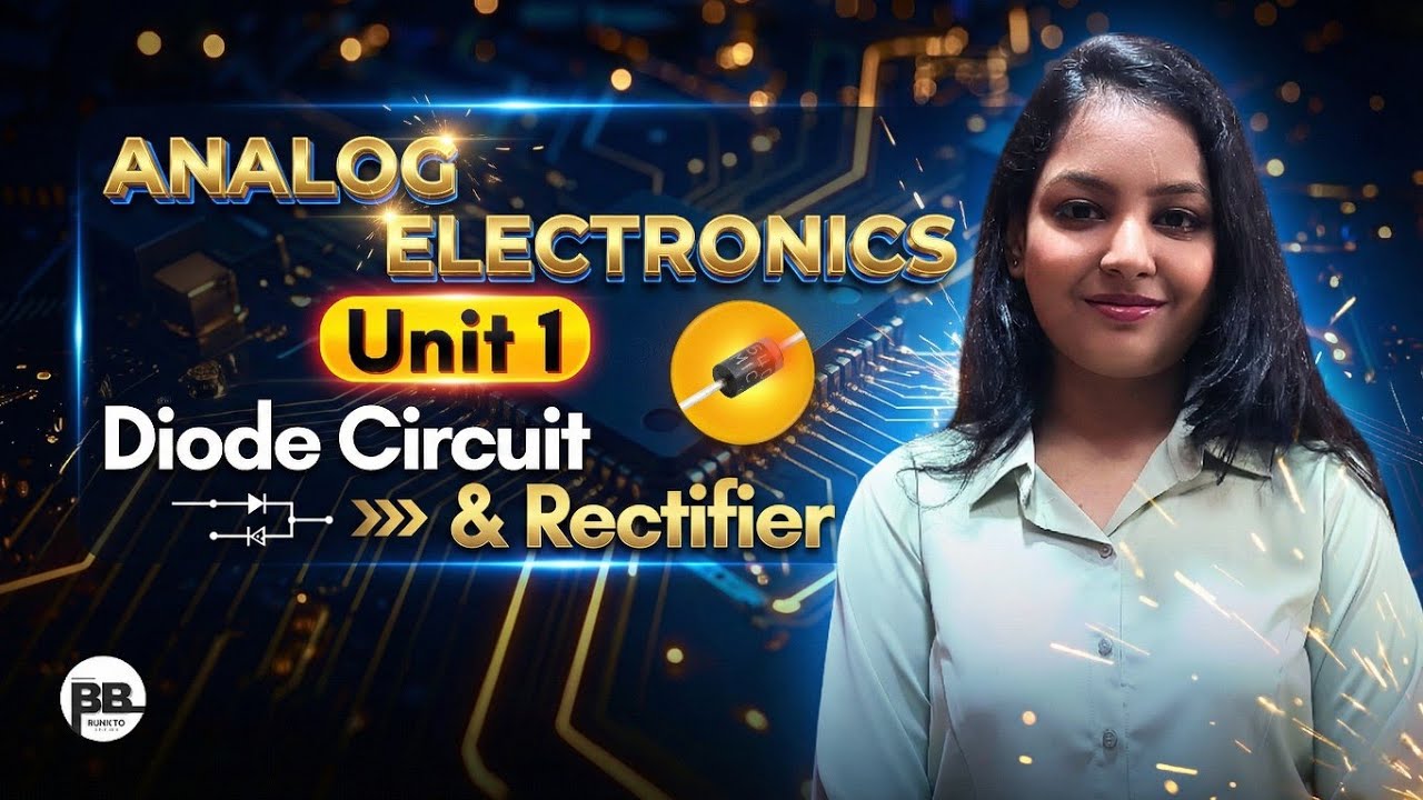 Ae Unit 1 Diode to Rectifier Complete Unit 1 | Analog Electronics