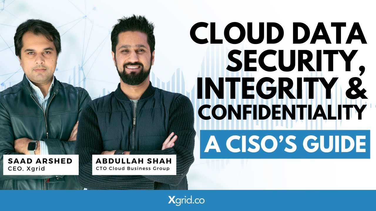Data Security, Integrity, and Confidentiality On Cloud Environments: A CISO’s Guide in 2023