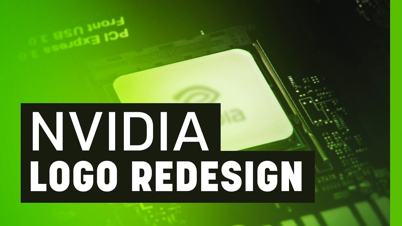 LOGO RENOVATION: NVIDIA Logo Redesign Process