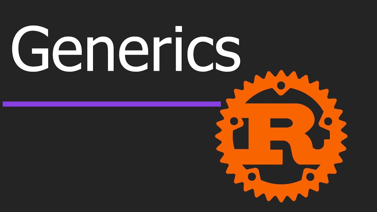 Rust Generics Explained | Rust Programming Tutorial | Learn Rust Step by Step