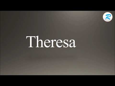 How to pronounce Theresa