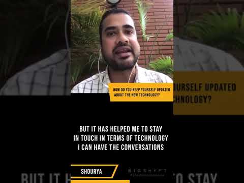 Shourya Roy talks about keeping up with new tech