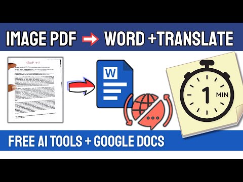 Convert Image PDF to Word & Translate in 1 Minute! 🚀 FREE AI Tools Tutorial