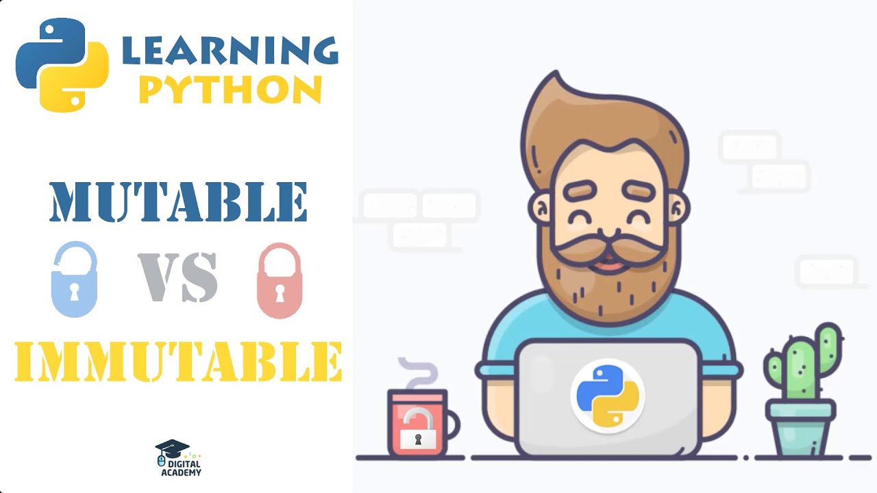 Mutable vs Immutable Data Types (Mutability in Python) - Python Tutorial for Beginners