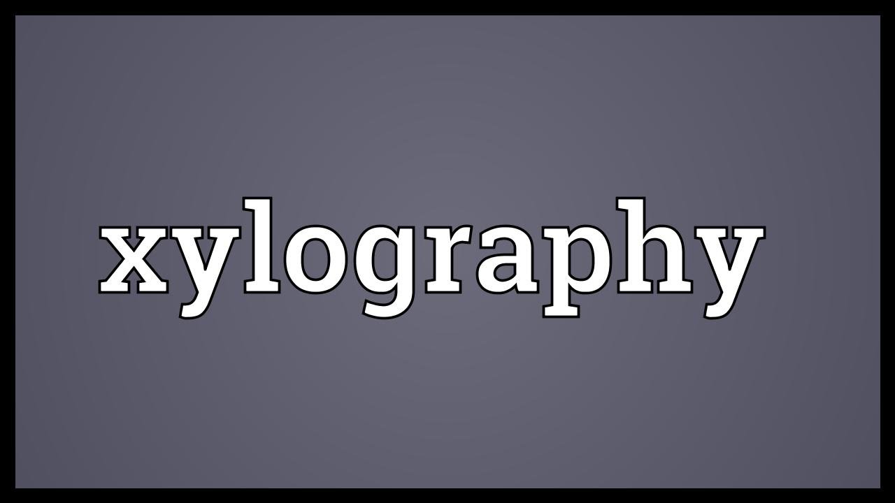 Xylography Meaning