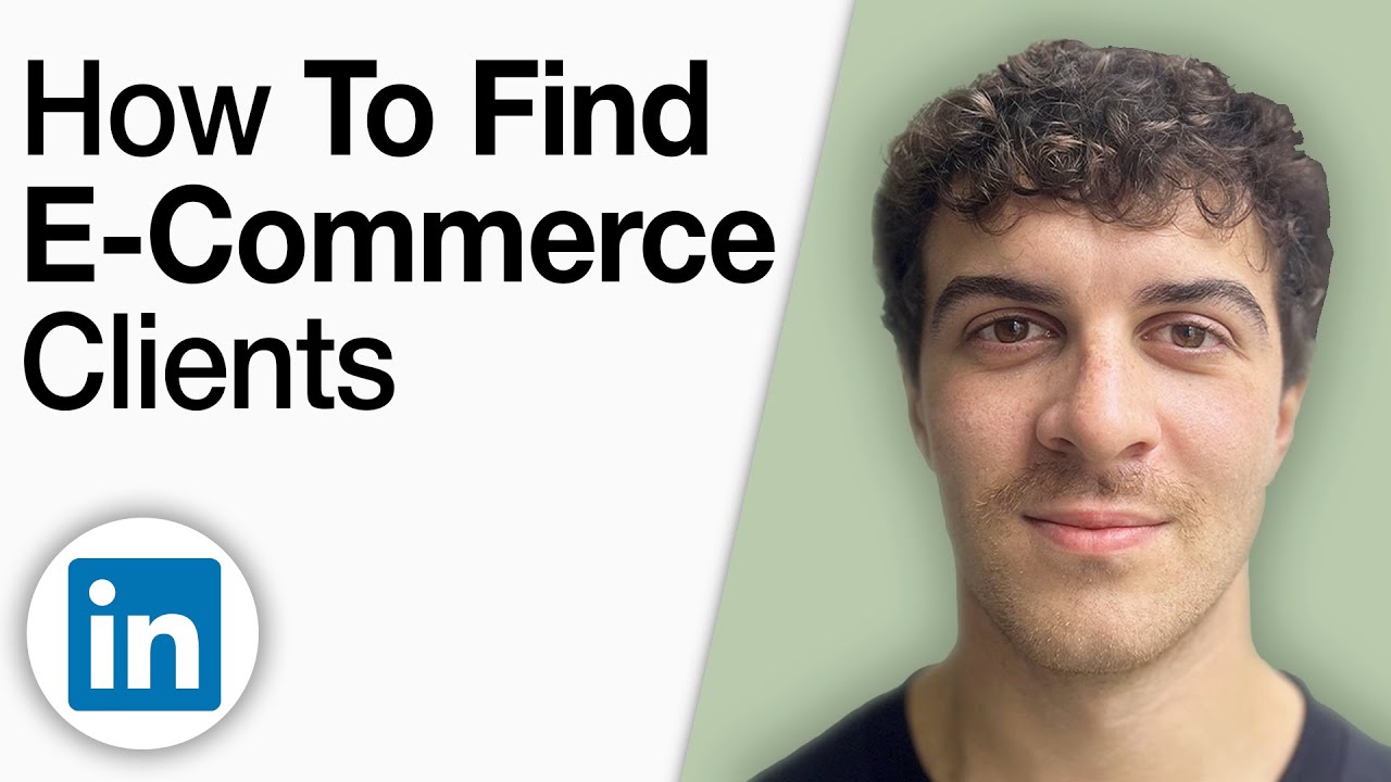 How to Find E Commerce Clients on LinkedIn [2025 Full Guide]