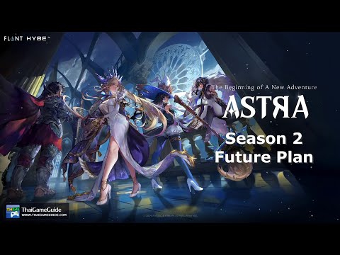 New 5★ Characters & Contents! ASTRA: Knights of Veda Season 2 Future Plan & Roadmap