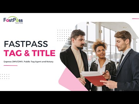 FastPass Tag & Title - Vehicle Registration Baton Rouge, LA | Dealer Services