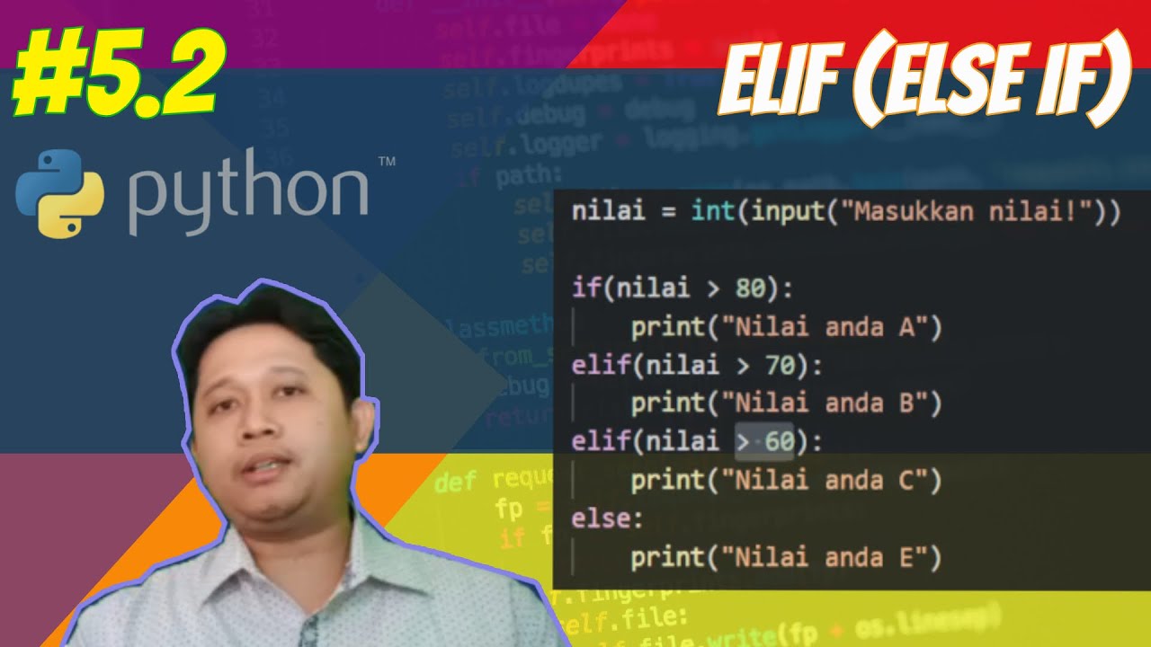 #5.2 Belajar Python mengenal Elif untuk membangun logika pemrograman bagi pemula