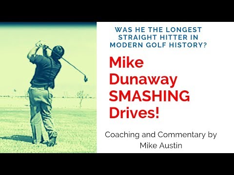 Mike Dunaway SMASHING drivers! Incredible Golf Swing!