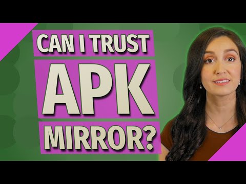 Can I trust APK mirror?