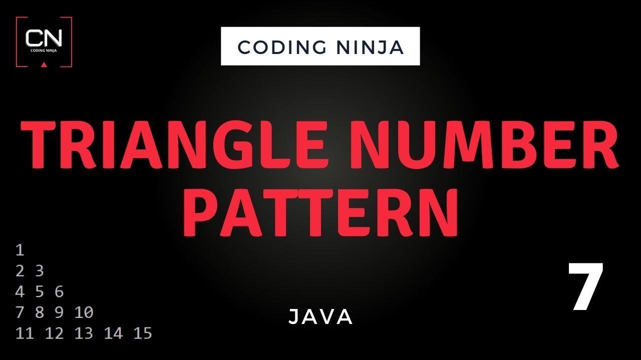 Triangle Number Pattern | Java | Coding Ninja