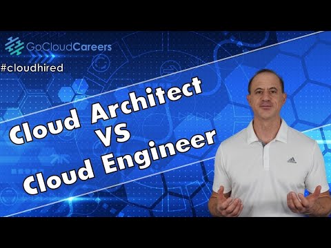 Cloud Architect vs Cloud Engineer | critical differences between cloud engineer vs cloud architect