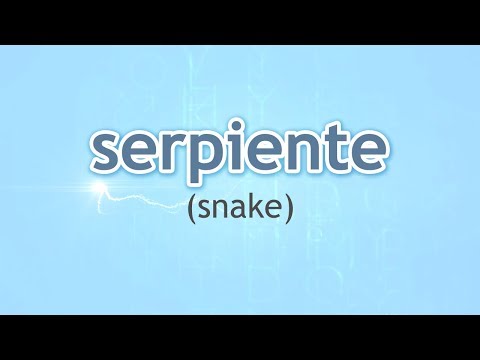 How to Pronounce Snake (Serpiente) in Spanish