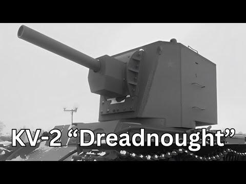 KV 2 - The Heavy Tank that Scared Germany
